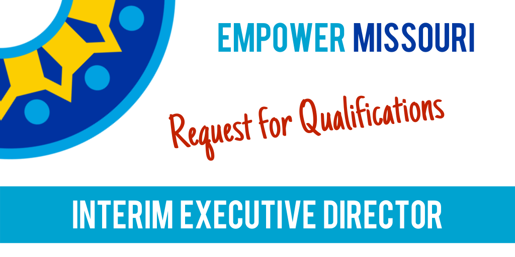 Request for Qualifications: Interim Executive Director - Empower Missouri