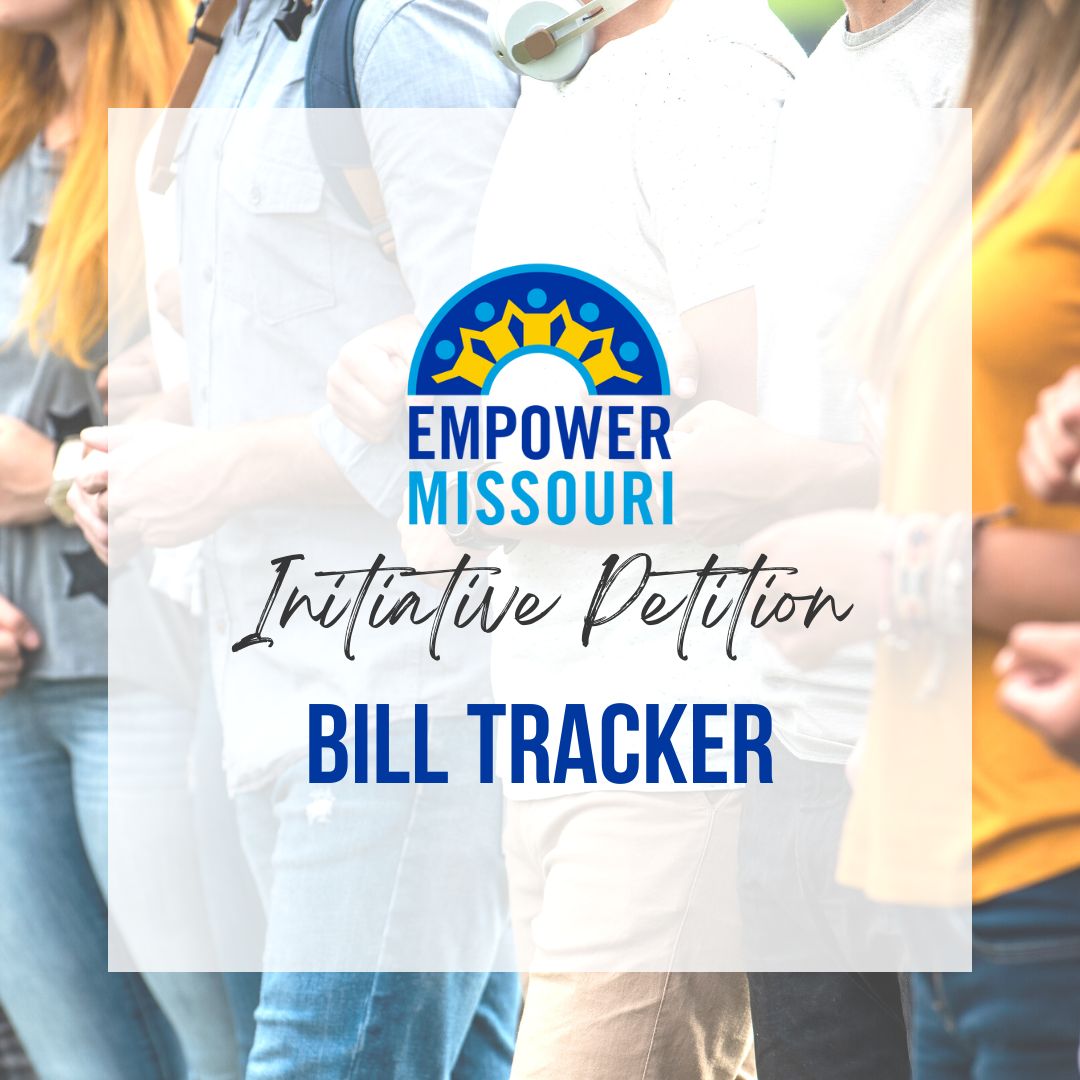Bill Trackers - Empower Missouri