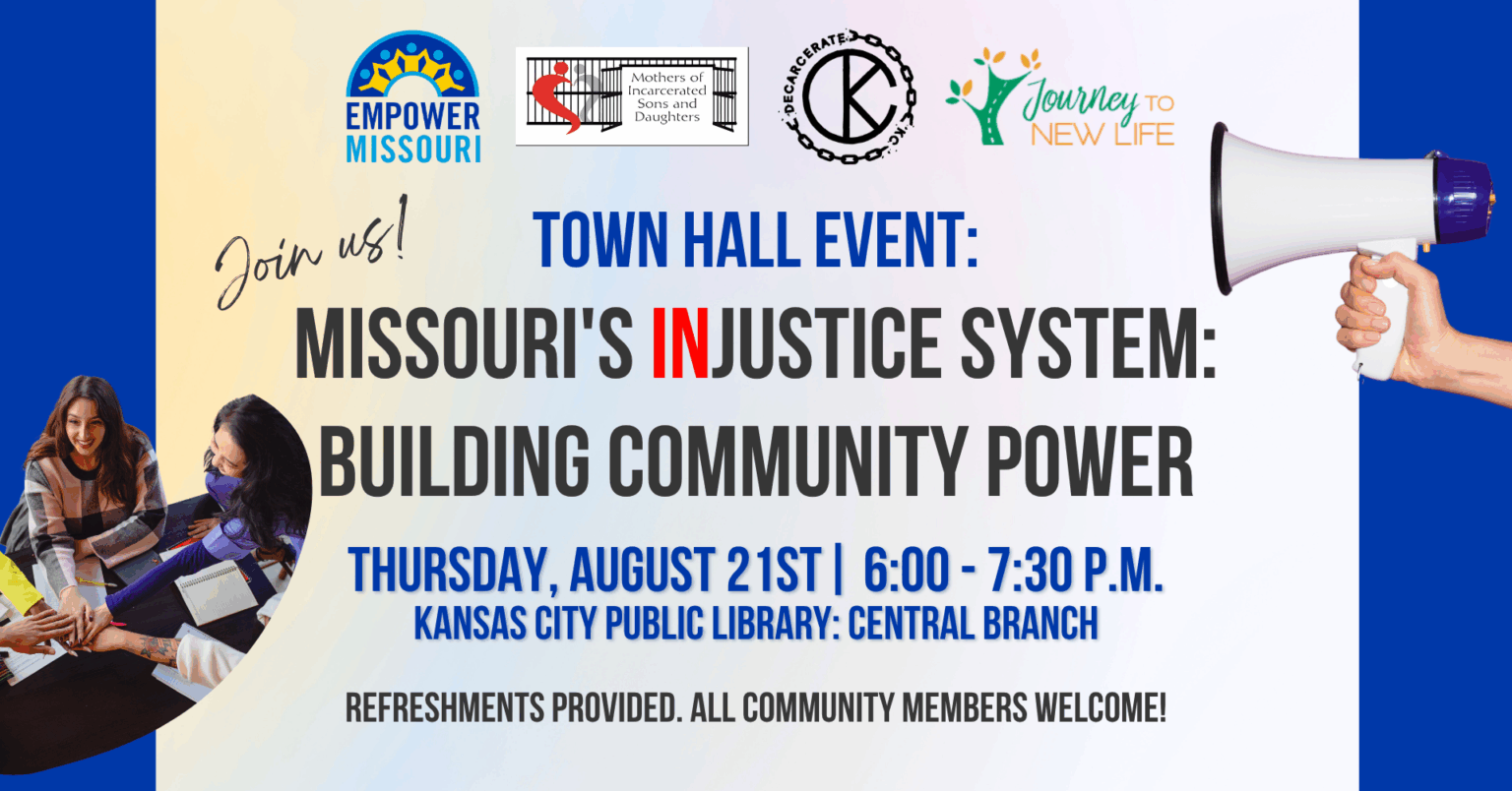 Town Hall: Missouri's (In)Justice System- Building Community Power ...